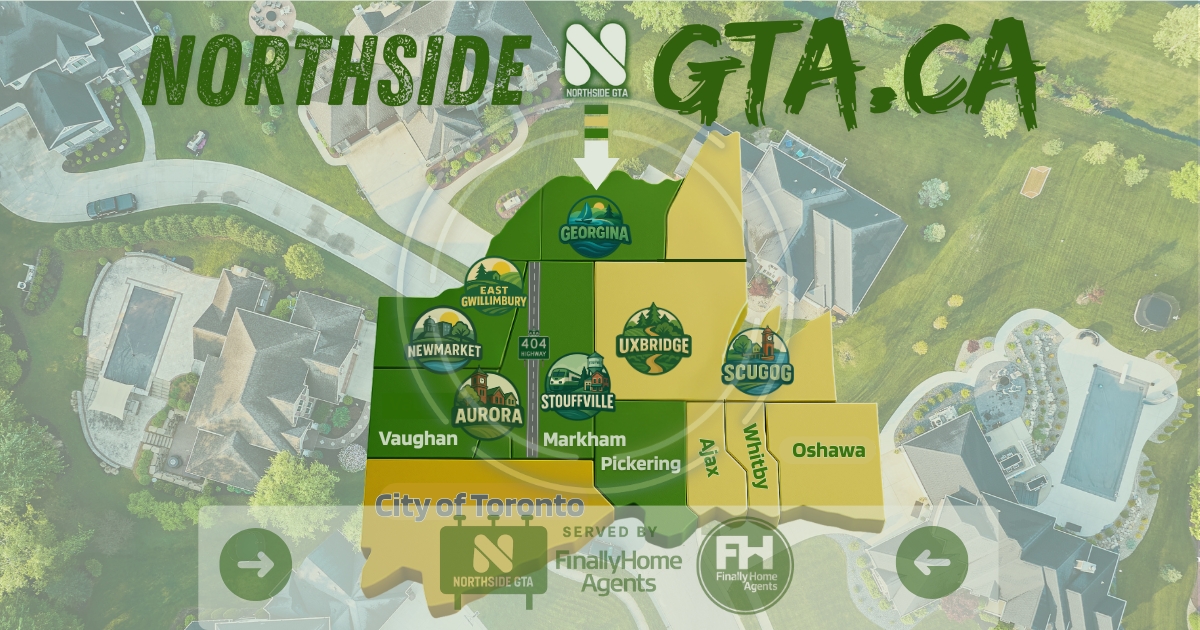 NorthSide GTA | Real Estate North of Toronto | Finally Home Agents Team